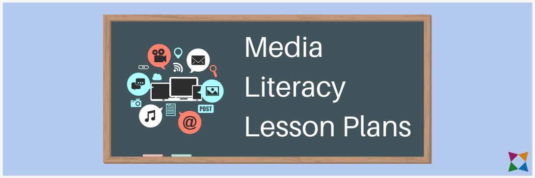 Top 5 Media Literacy Lesson Plans & Activities for Middle and High ...